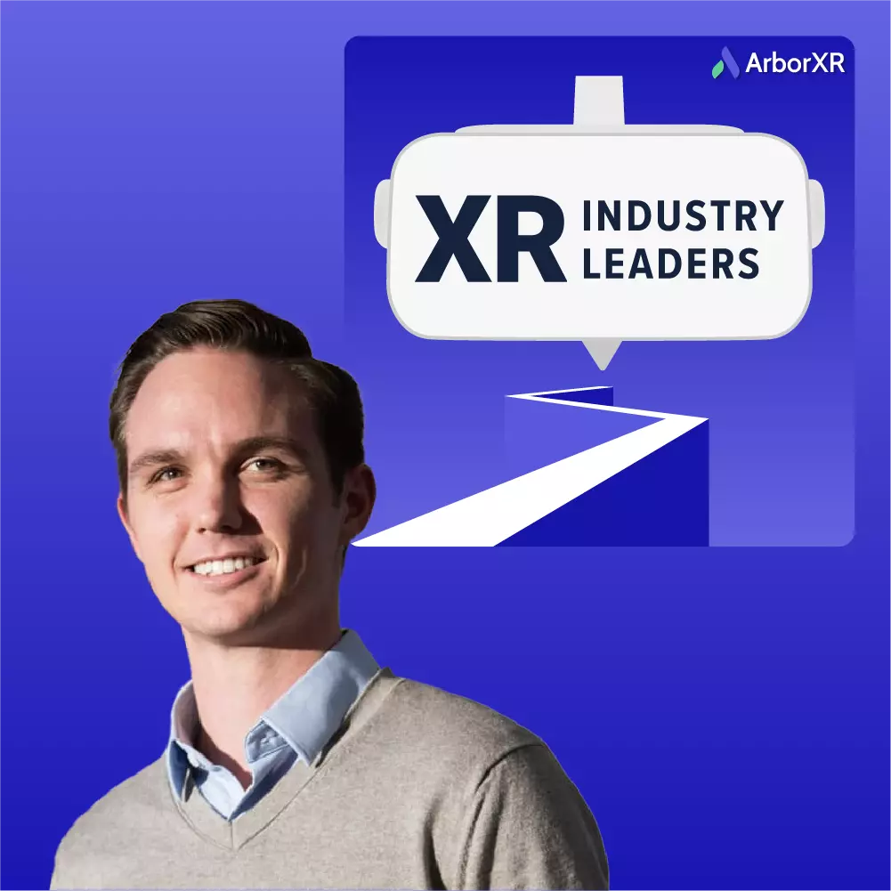 XR Industry Leaders Podcast - ArborXR