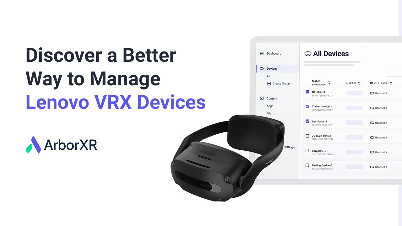 Manage Lenovo VRX Headsets for Enterprise - ArborXR