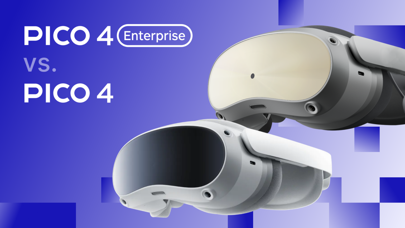 PICO 4E vs. PICO 4: Which VR Headset is Right for You? - ArborXR