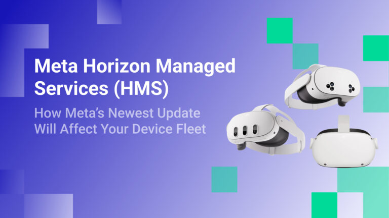 Meta Horizon Managed Services (HMS) for ArborXR Users: How Meta’s Newest Update Will Affect Your ...
